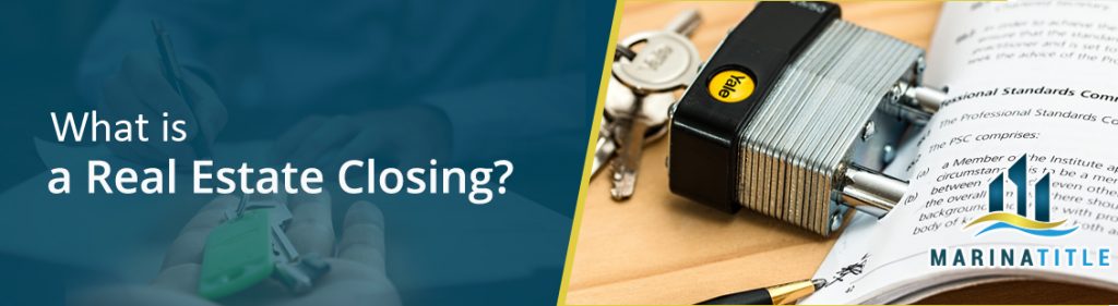 What is a Real Estate Closing? - Marina Title